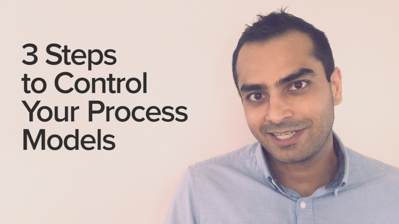 3 Steps to Control Your Process Models